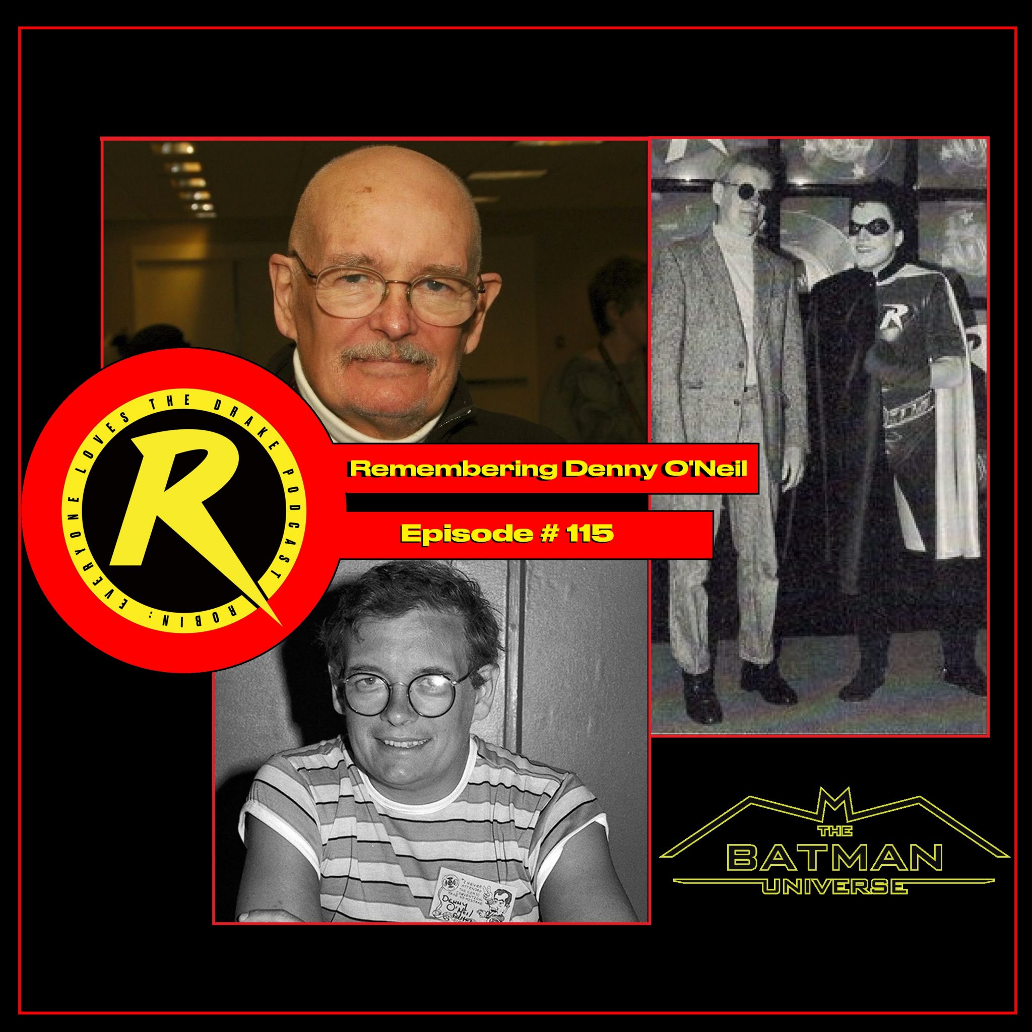 Episode 115: Remembering Denny O'Neil - The Batman Universe