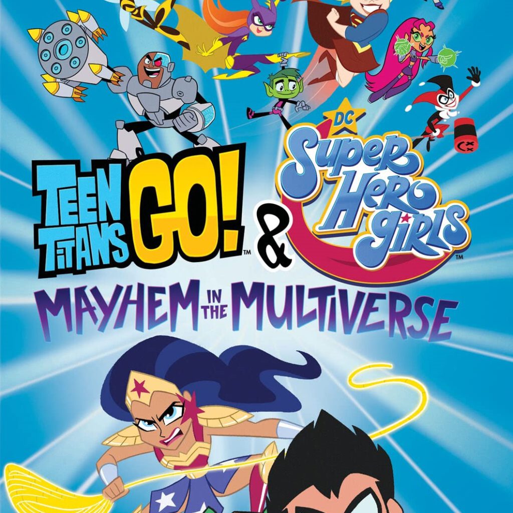 Review: Teen Titans Go! and DC Super Hero Girls: Mayhem in the ...